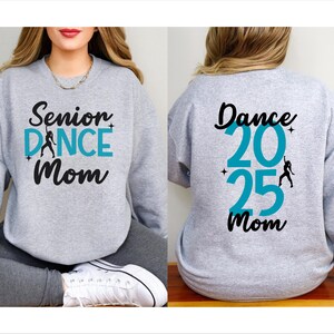 Senior Dance Mom 2025 Custom Sweatshirt, Proud Senior Dance Mama ...