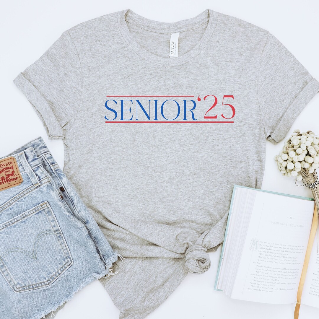 Senior 25 Election Style Tshirt, Class of 2025 Senior Group Shirt ...