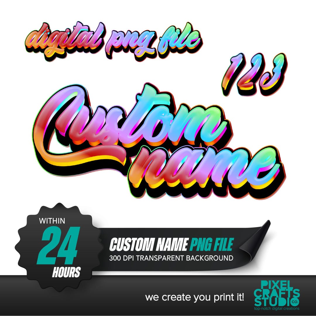 Custom Name Custom Text 3D Cursive Rainbow Design Png File Digital Png ...