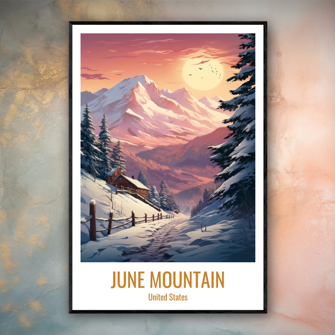 June Mountain Travel Print Poster June Gift Vertical Adventure Wall Art ...