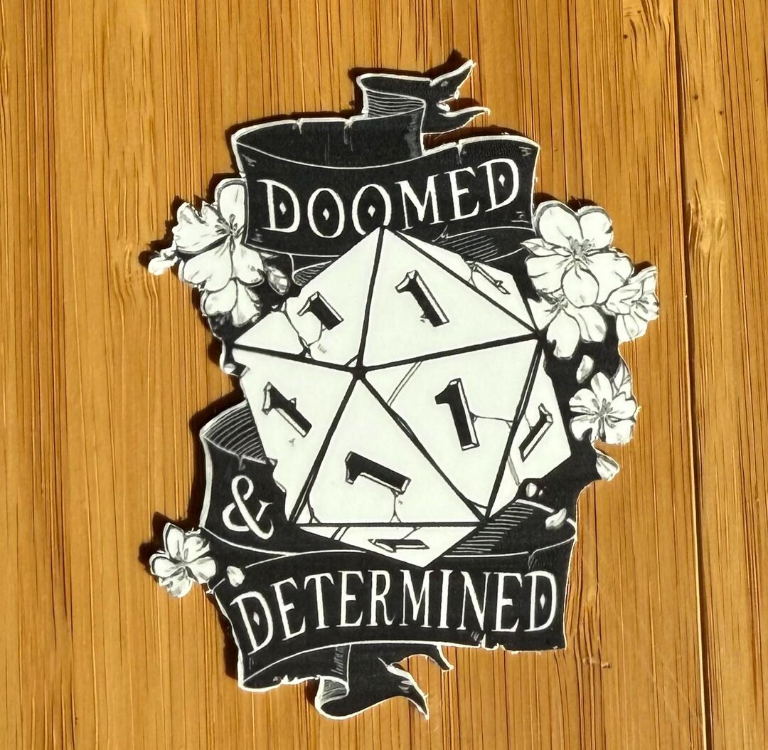 Doomed & Determined Sticker | DND Sticker | D and D Sticker | Dungeons ...