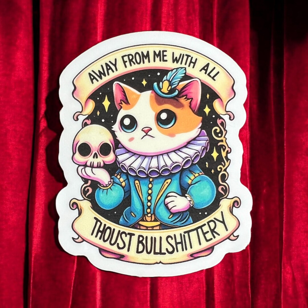 Funny Cat in Renaissance Attire Sticker With Skull Quote: 'away From Me ...