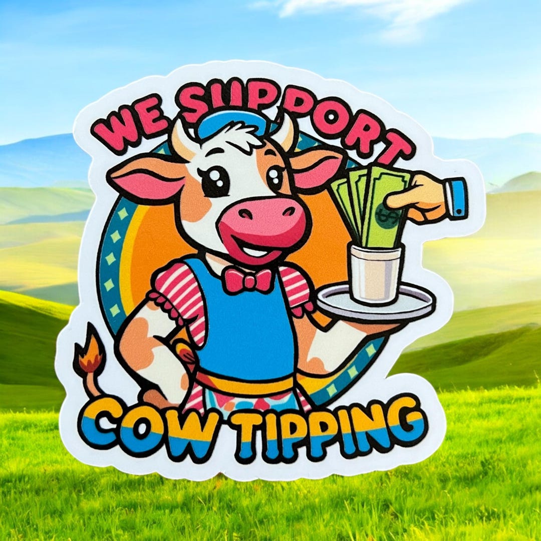 Funny Cow Waitress Sticker - We Support Cow Tipping Humor Decal - Etsy