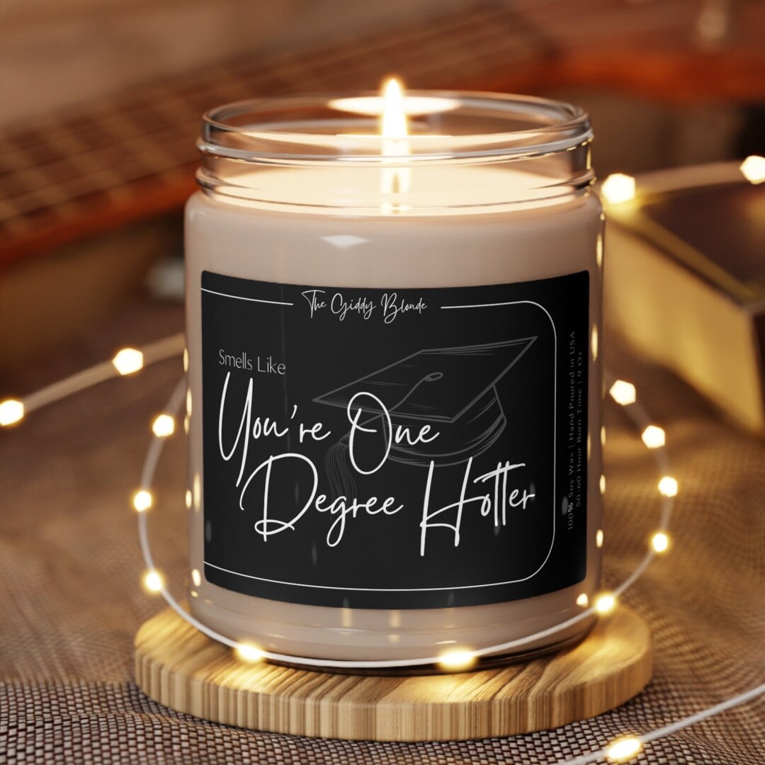 Smells Like You're One Degree Hotter Candle, Bachelors Degree Gift ...