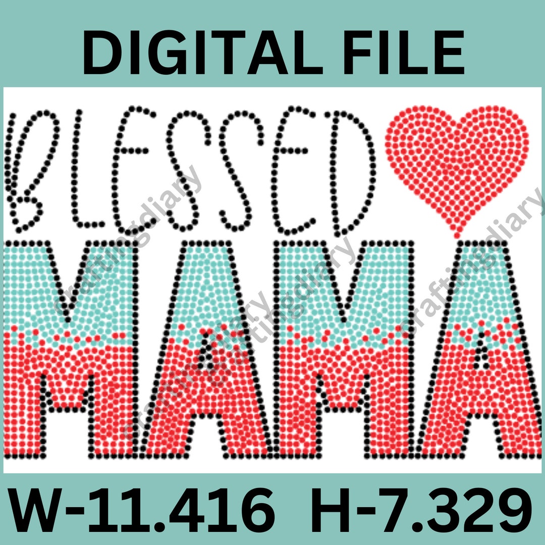 Blessed Mama Rhinestone Template (digital Download Only) - Etsy