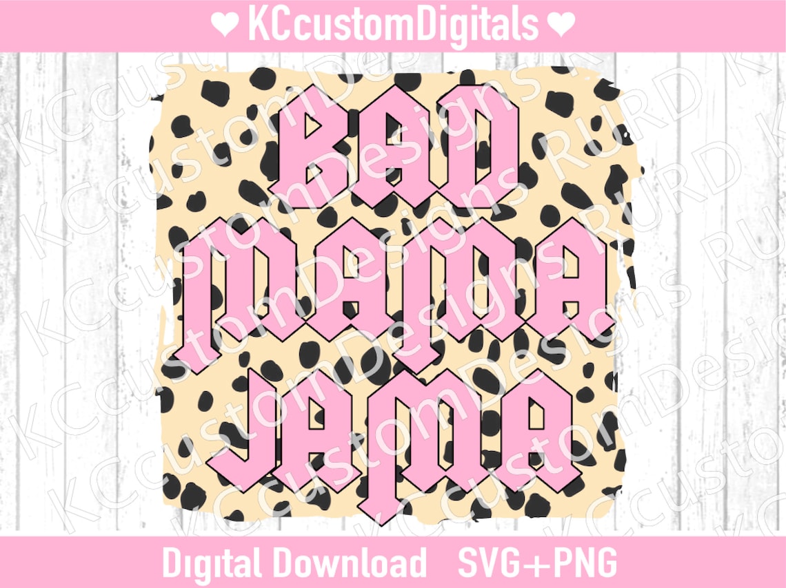 Bad Mama Jama SVG PNG, Mama Svg, Mama Png - Etsy