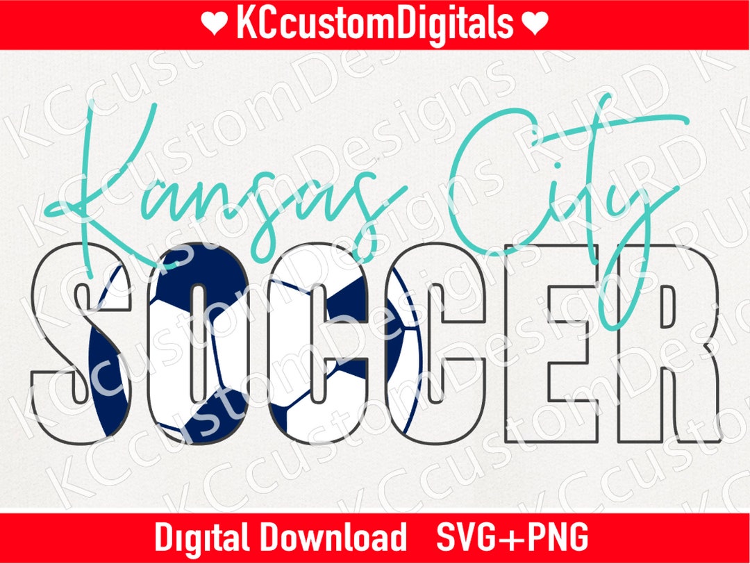 Kansas City Soccer Script SVG PNG, KC Soccer Svg, Kansas City Soccer ...