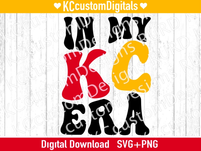 In My KC Era SVG PNG, Kc Football Svg, Kansas City Football Svg, Red ...