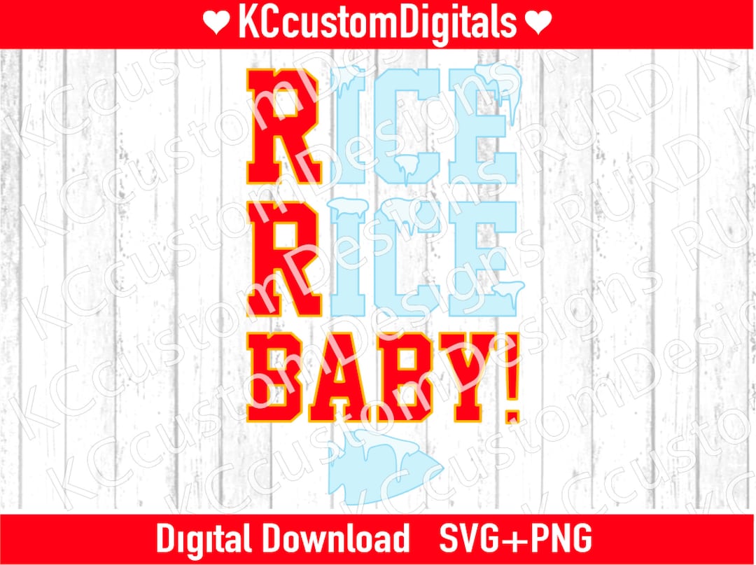 Rice Rice Baby SVG PNG, Wildcard Game Svg, KC Football Svg, Kansas City ...