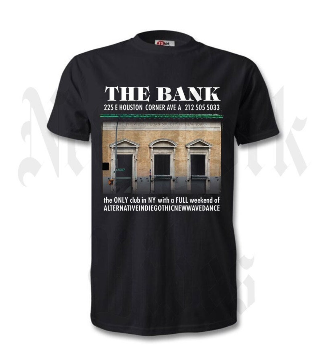 The Bank Goth Nightclub Houston St T-shirt | New York City | New York ...