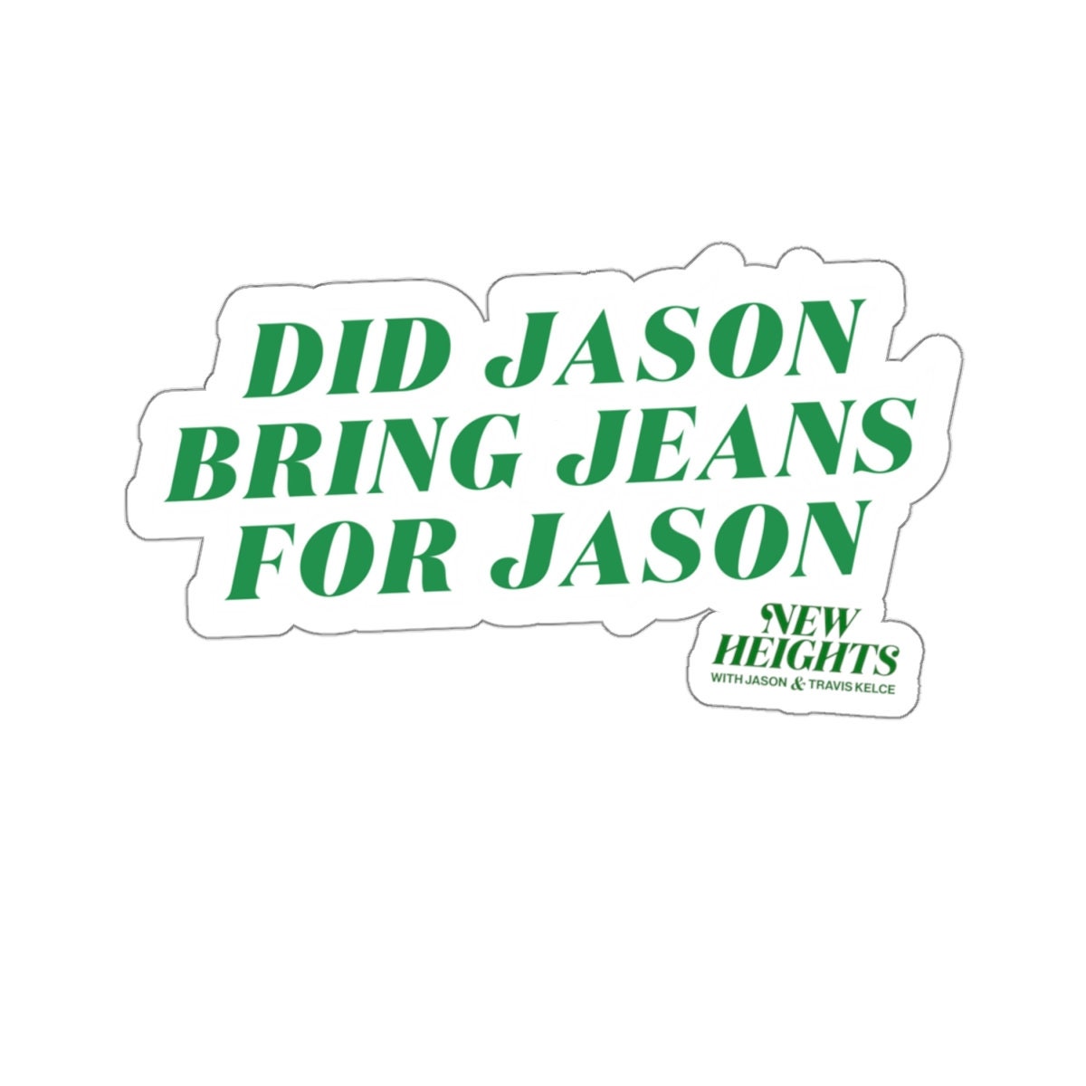 Did Jason Bring Jeans for Jason, New Heights Podcast With Jason and ...