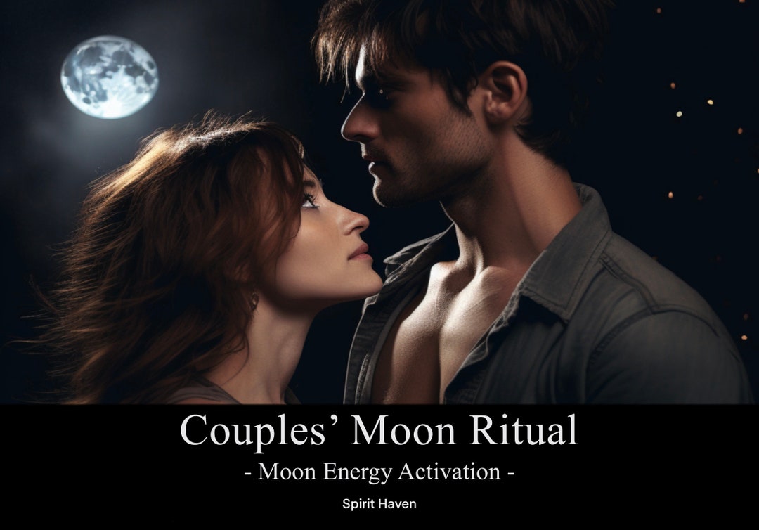 Moon Activation Energy Ritual For Couples New Moon Couple Healing Power Love Blessings