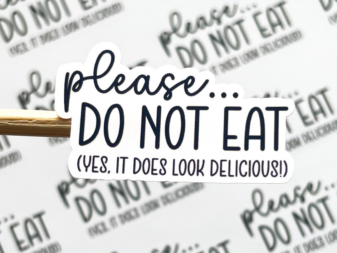 Do Not Eat Stickers // 32 Stickers per Sheet // Packaging Stickers ...