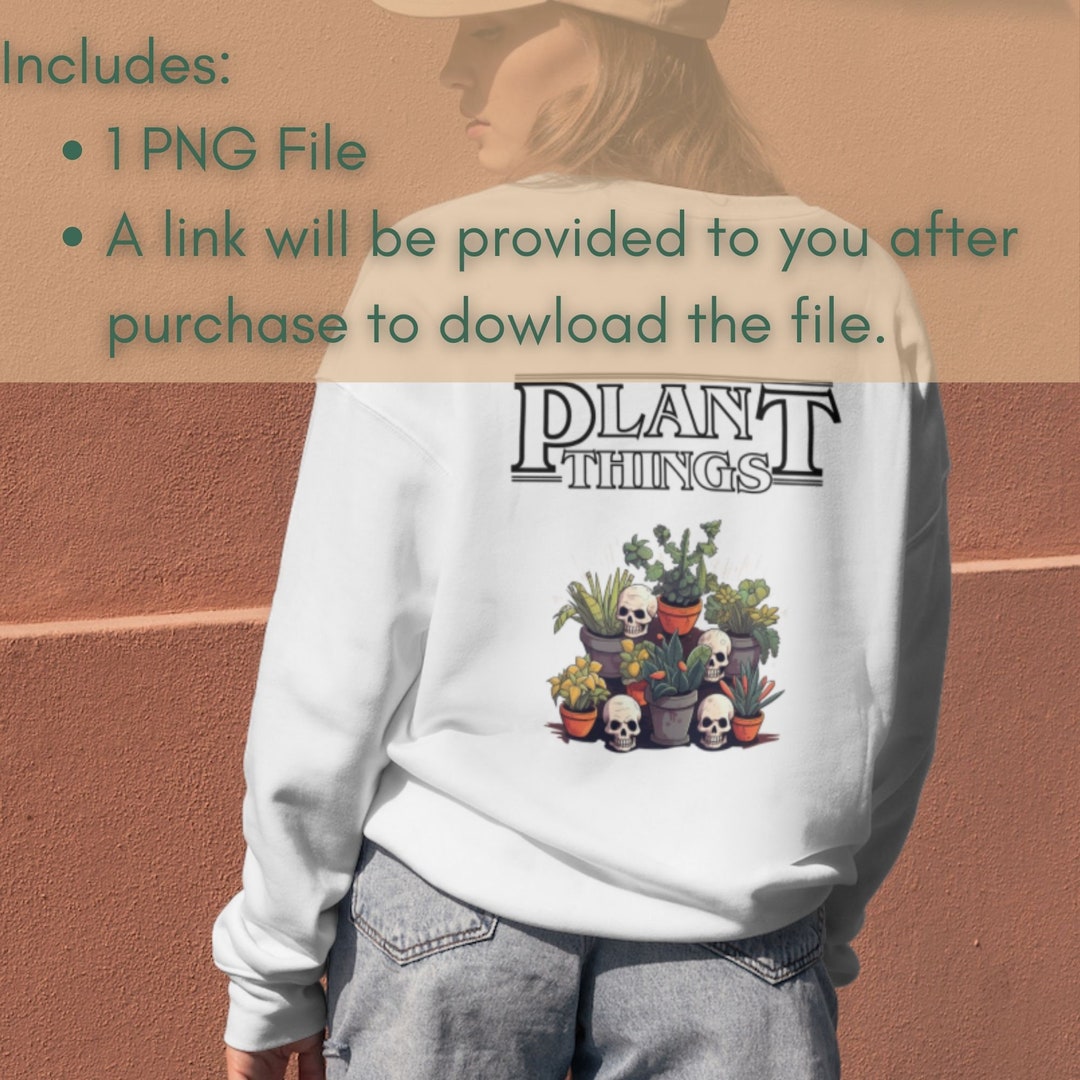 Stranger Things PNG Plant Lover Clipart Sublimation T-shirt - Etsy