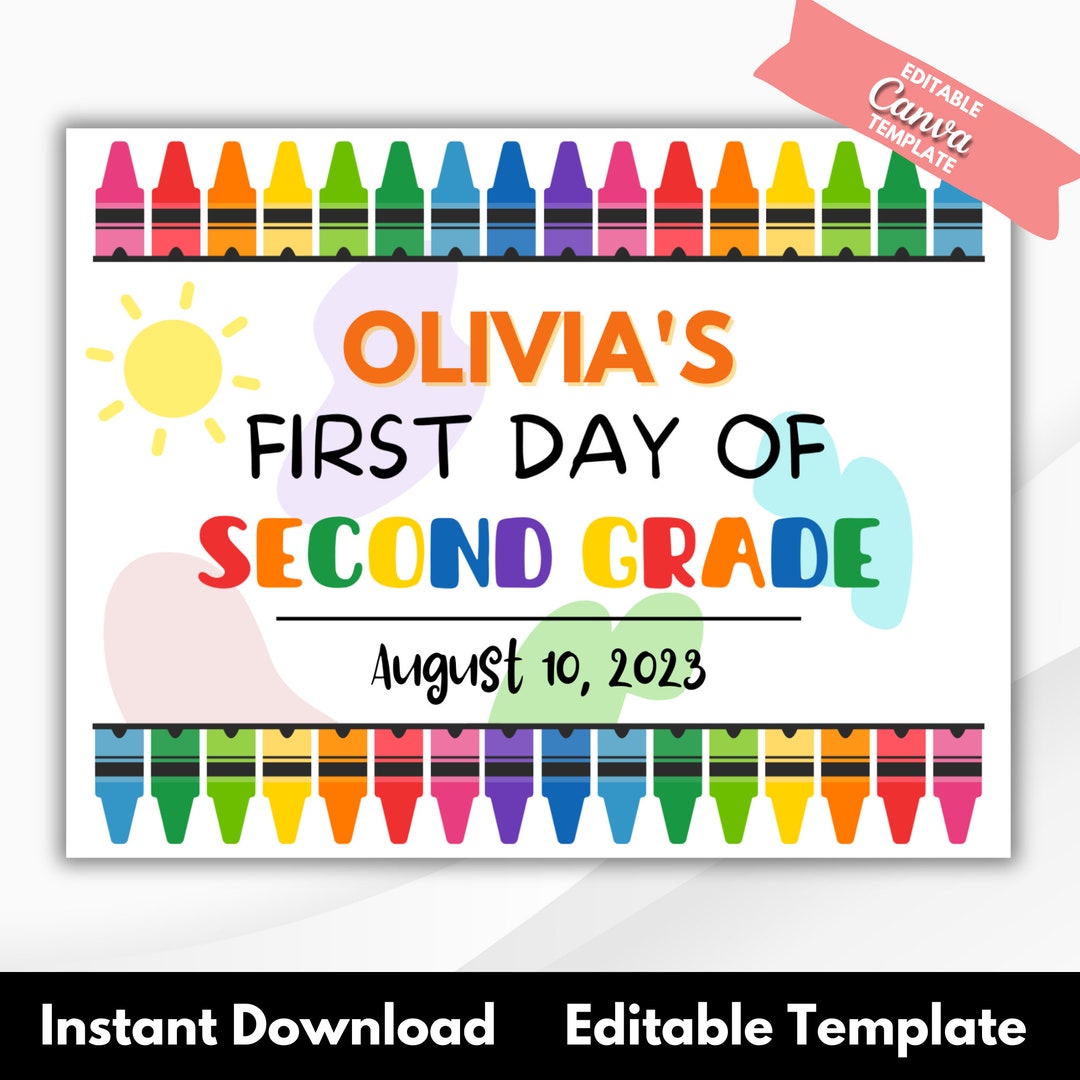 First Day of Second Grade Sign Printable | Rainbow Crayons | First Day ...