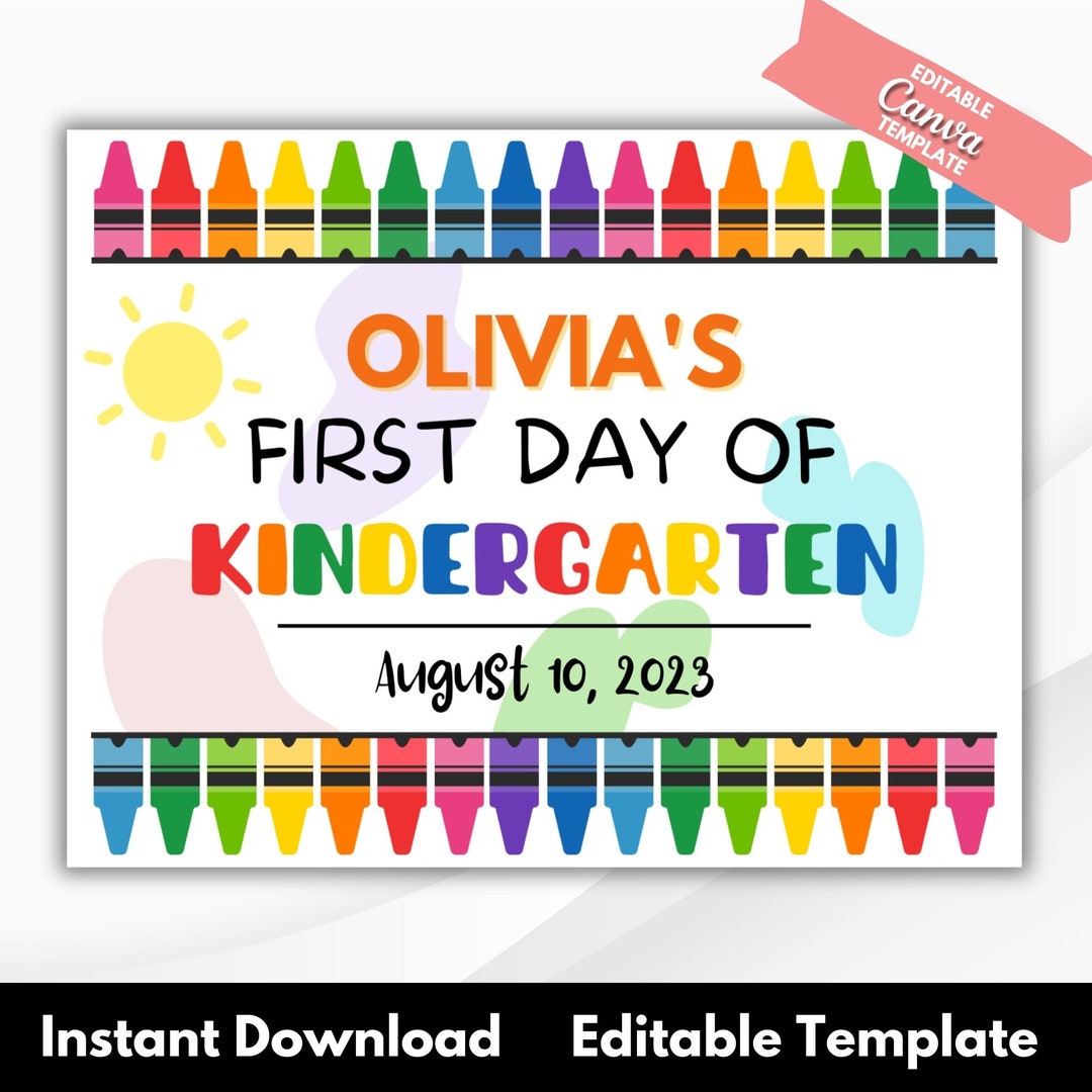 First Day of Kindergarten Sign Printable | Rainbow Crayons | First Day ...
