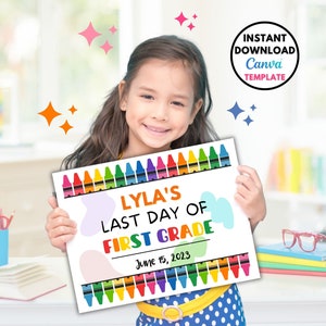 Last Day of First Grade School Sign, Editable Canva Template 1st Grade ...