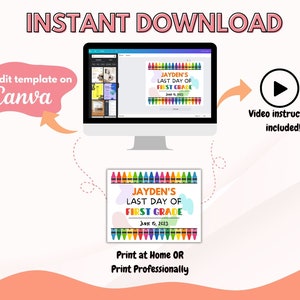 Last Day of First Grade School Sign, Editable Canva Template 1st Grade ...