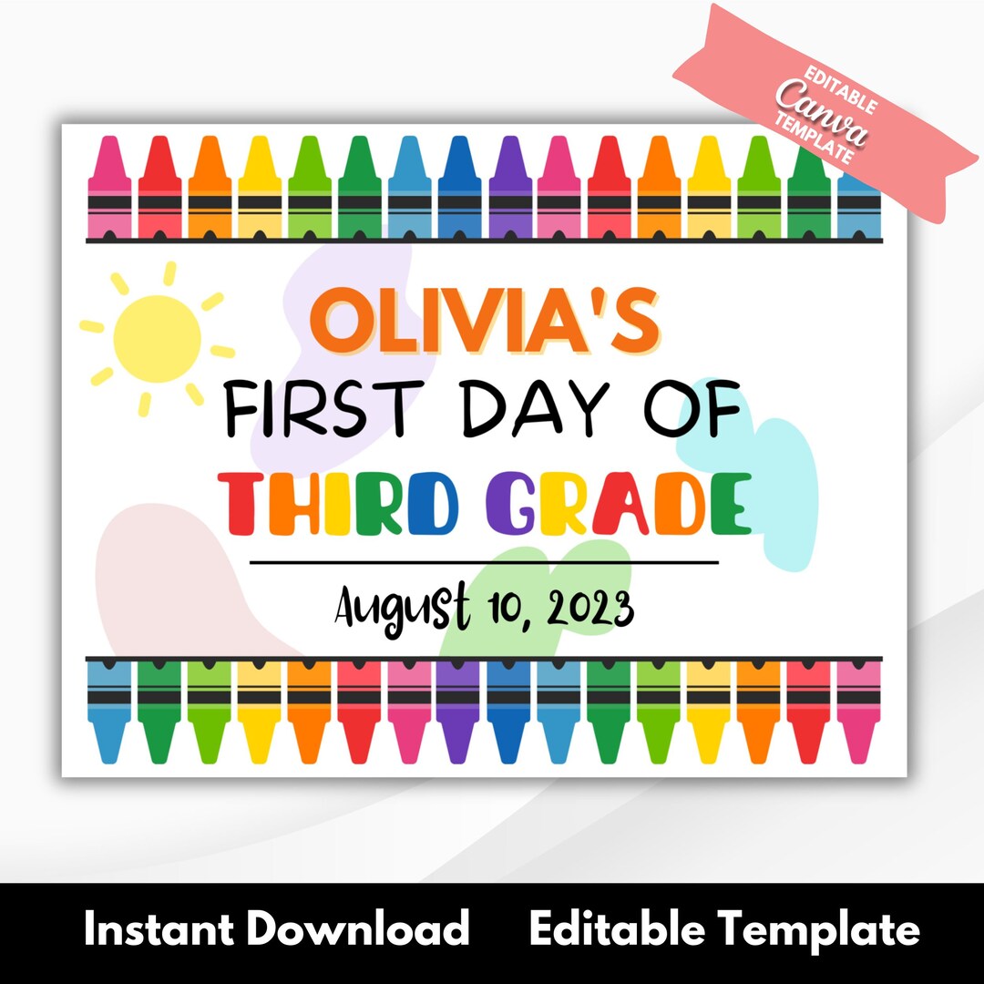 First Day of Third Grade Sign Printable | Rainbow Crayons | First Day ...