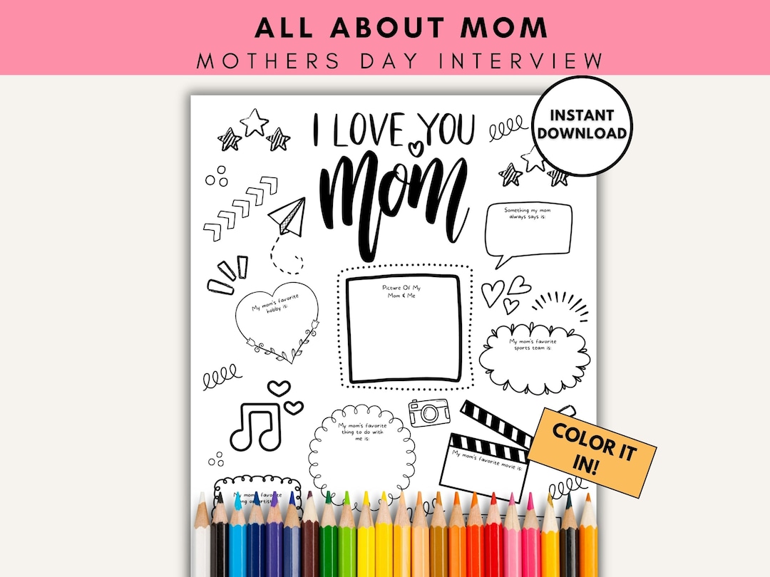 All About Mom Interview Printable, Mothers Day Coloring Questionnaire ...