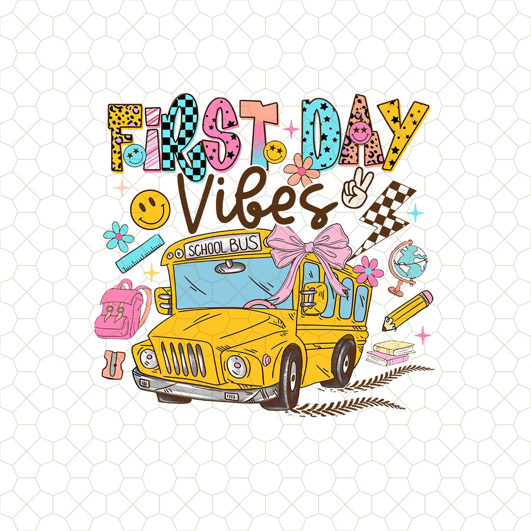 First Day Vibes Back to School Png, Back to School Coquette Png, School ...