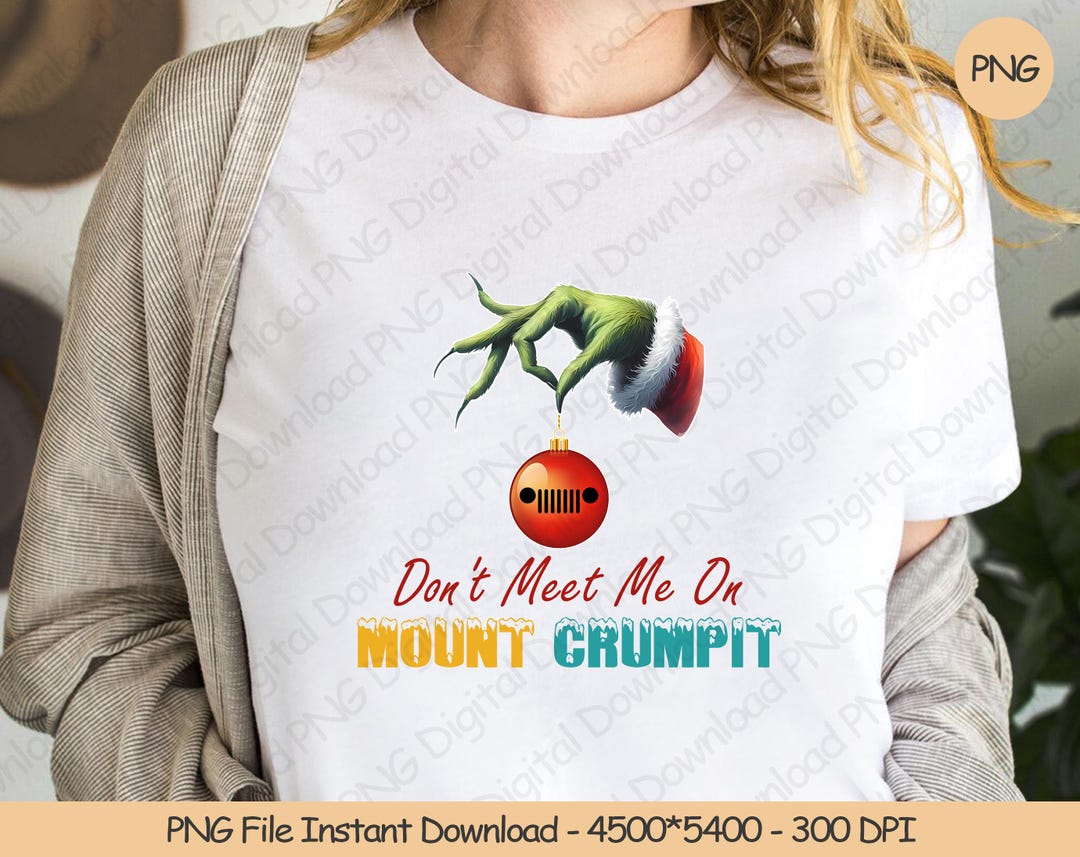 Don't Meet Me on Mount Crumpit PNG File Instant Download Digital Design ...