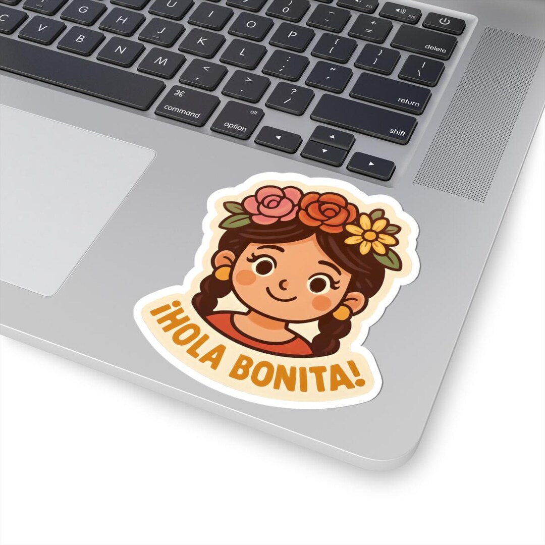 Hola Bonita Kiss-cut Stickers | Flower Girl Design, Laptop Decals, Cute ...