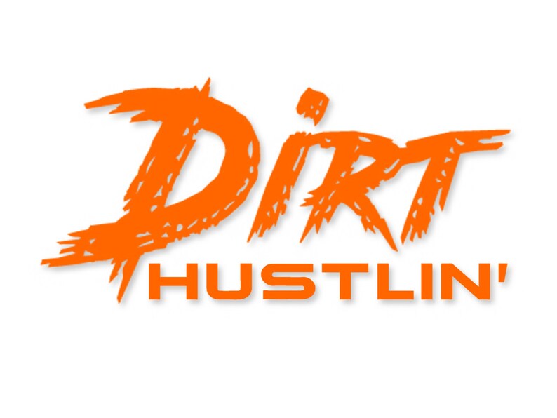 Dirt Hustlin' Logo Decal - Etsy