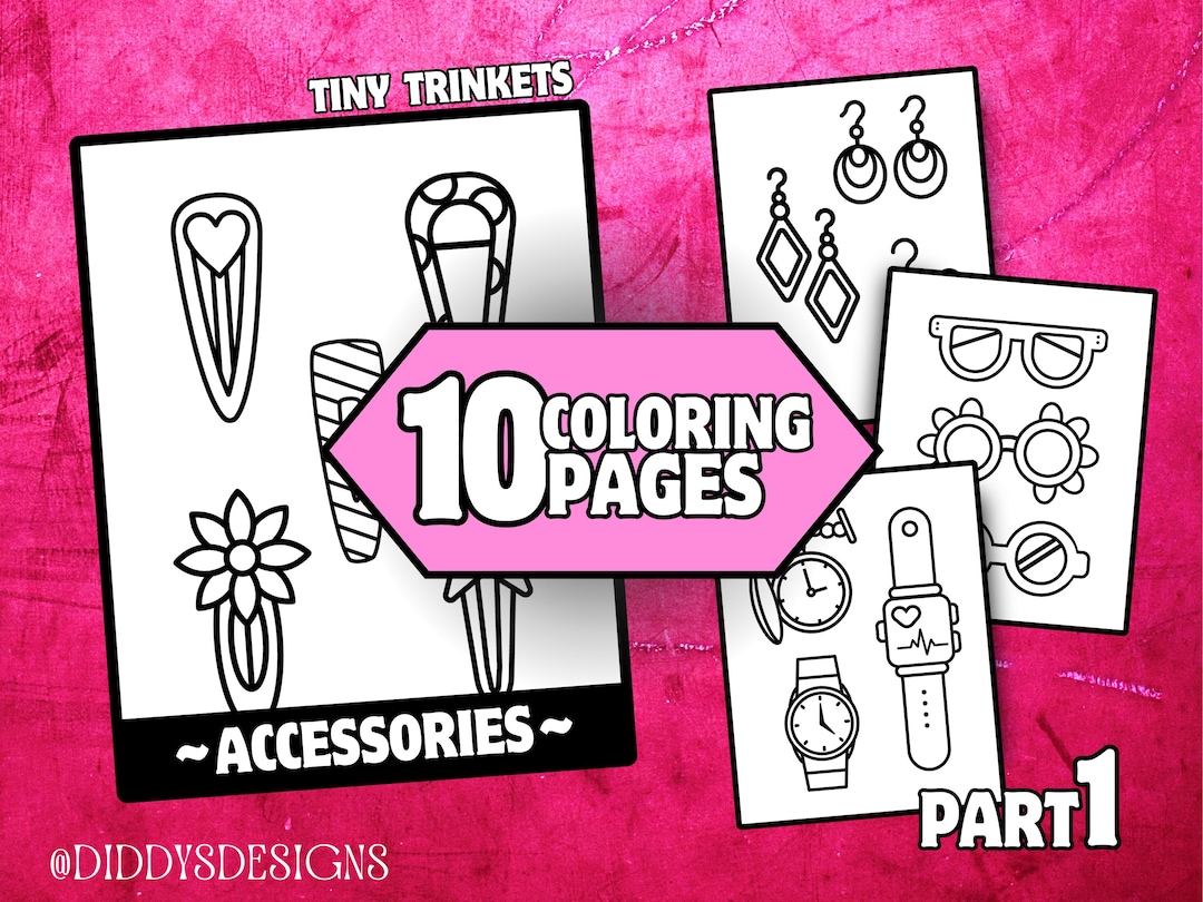 10 Tiny Trinket Accessory Coloring Pages | Cute Bold Print Printables ...