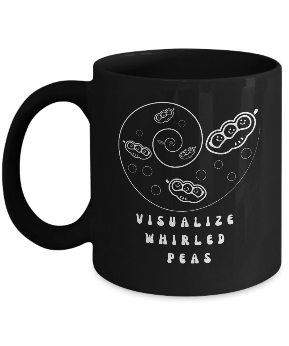 Visualize Whirled Peas 11 or 15 Oz Ceramic Mug Cute Gift for - Etsy