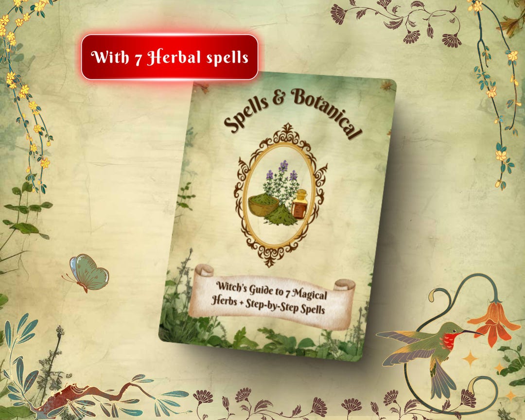 Spells & Botanical • Witch’s Guide to 7 Magical Herbs + Step-by-step ...