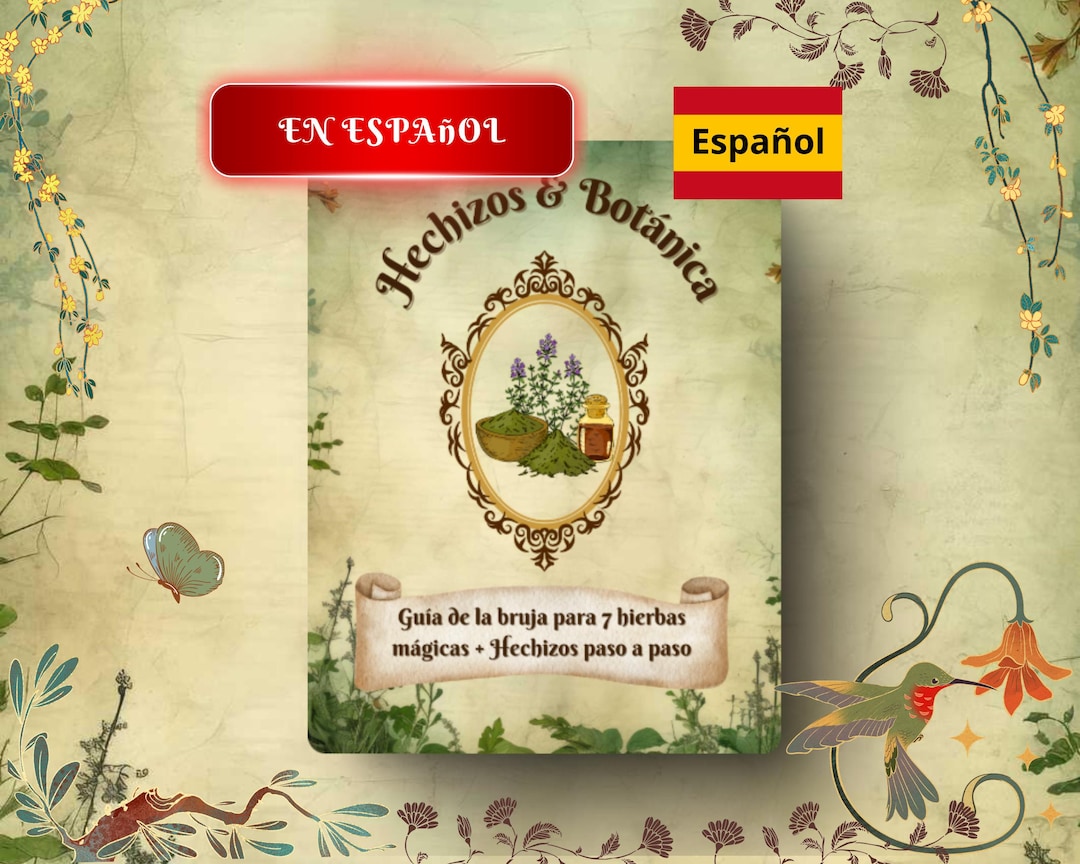 Español • Hechizos Y Botánica • Guía De La Bruja De 7 Hierbas Mágicas ...