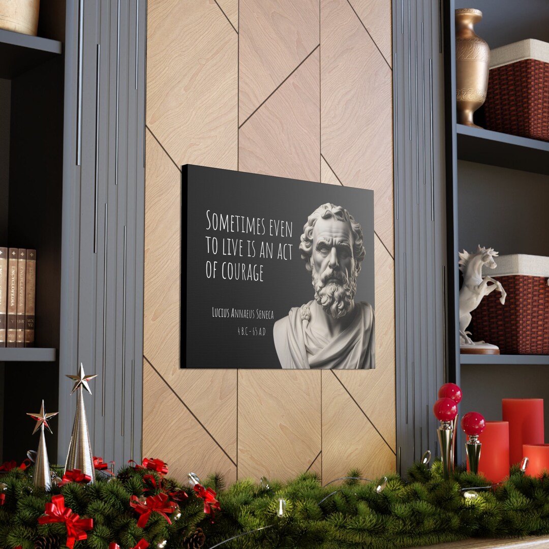 Seneca Bust Inspirational Stoic Quote Canvas Wrap Courage to Live Wall ...