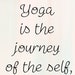 Yoga is a Journey of the Self - Printable Wall Decor Yoga Quote Poster ...