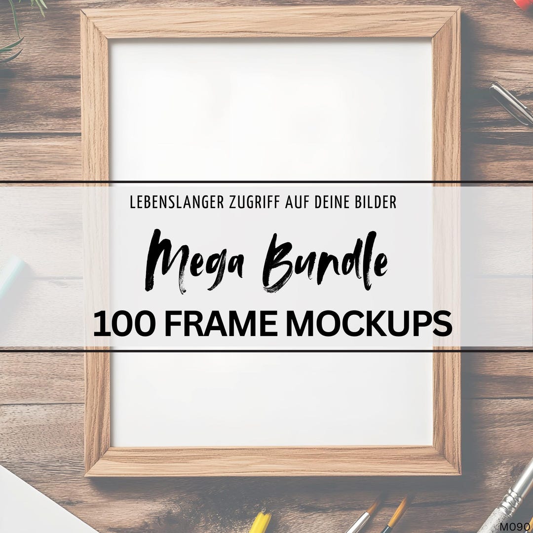MEGA BUNDLE 100 Frame Mockups Poster Picture Frames Direct Download ...