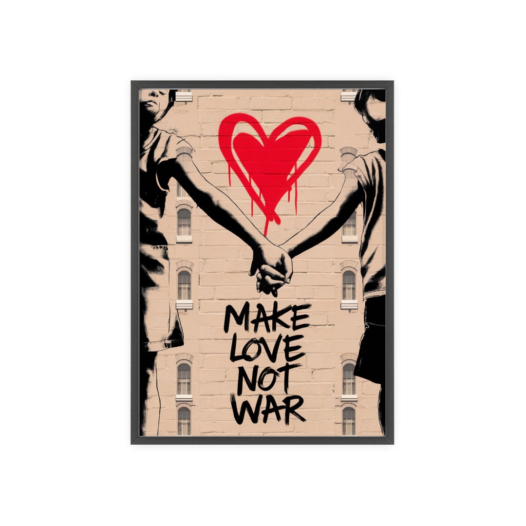 Urban Love Peace Poster Make Love Not War Street Art Print 70x70cm - Etsy