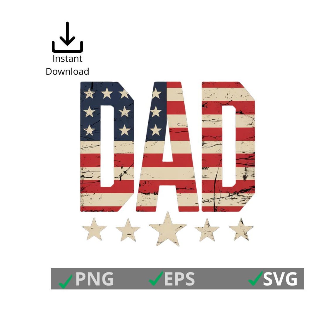 Dad American Flag SVG | Patriotic Dad SVG | 4th of July SVG for Cricut ...