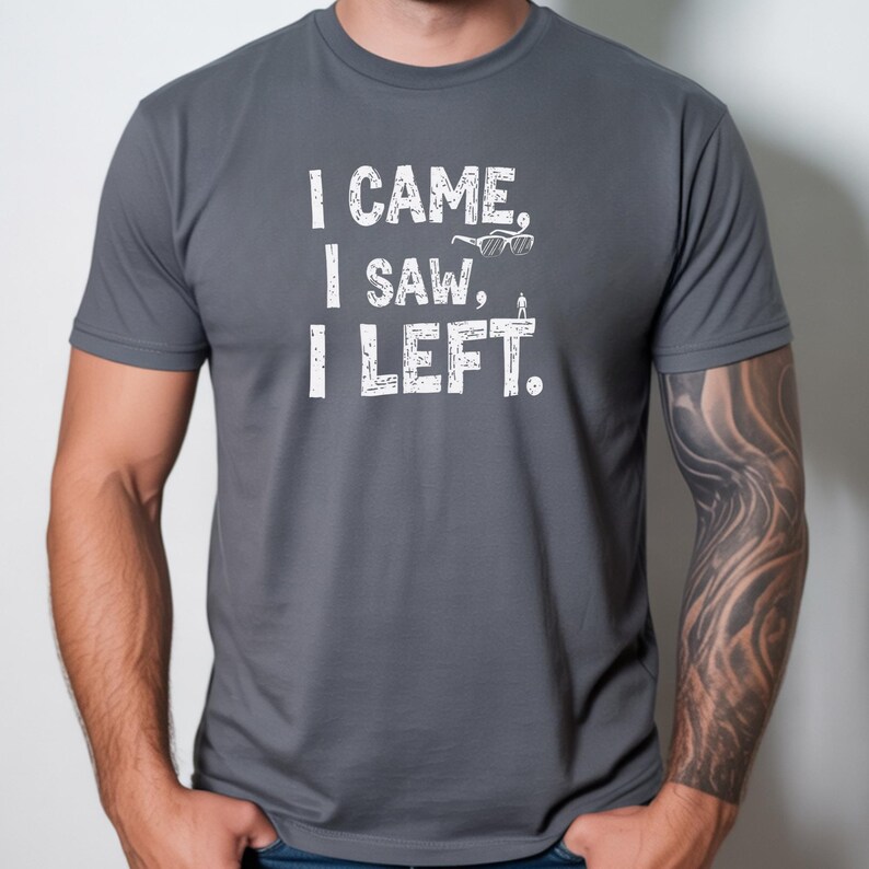 I Came Saw Left PNG, Funny Dad Introvert Design (instant Download) - Etsy