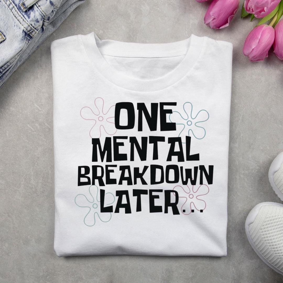 Funny Mental Breakdown PNG: Pastel Flowers Meme Design (digital ...