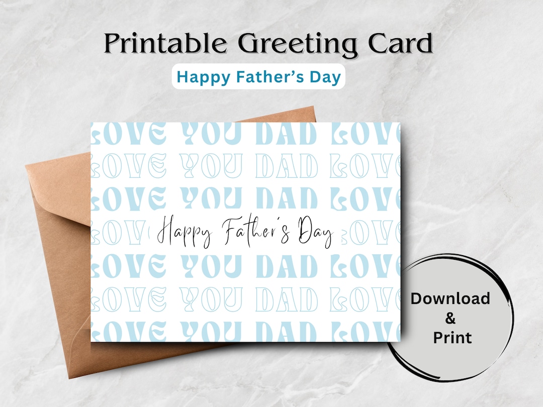 Printable Father's Day Cards, Happy Father's Day, Love You Dad, Simple ...