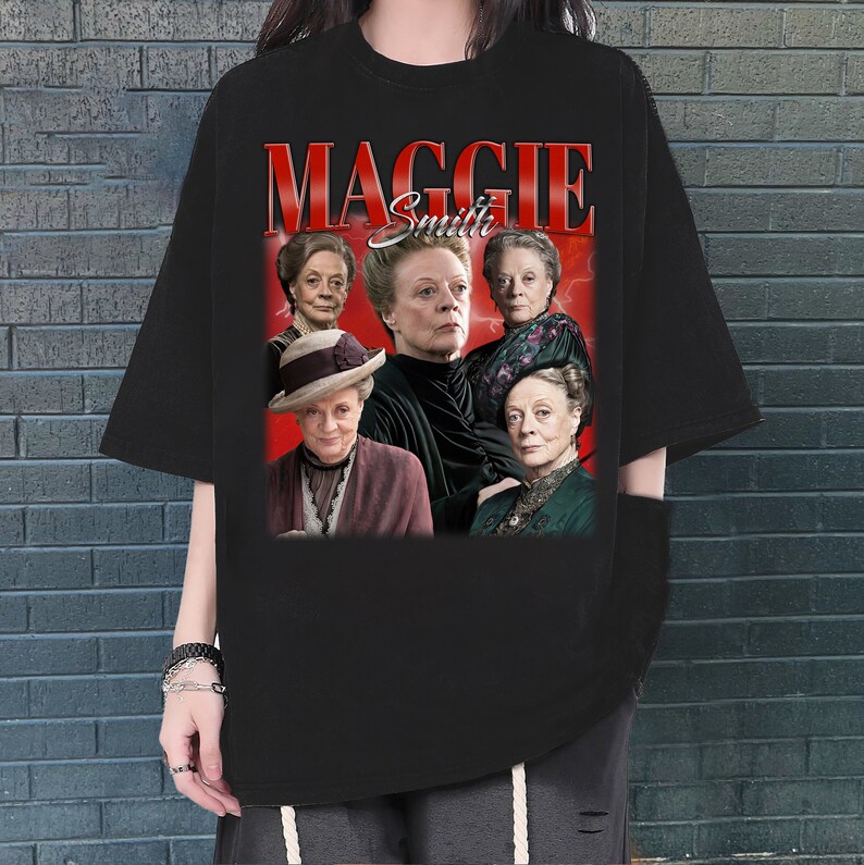 Maggie Smith T-shirt, Maggie Smith Tees, Maggie Smith Sweatshirt, Hip ...