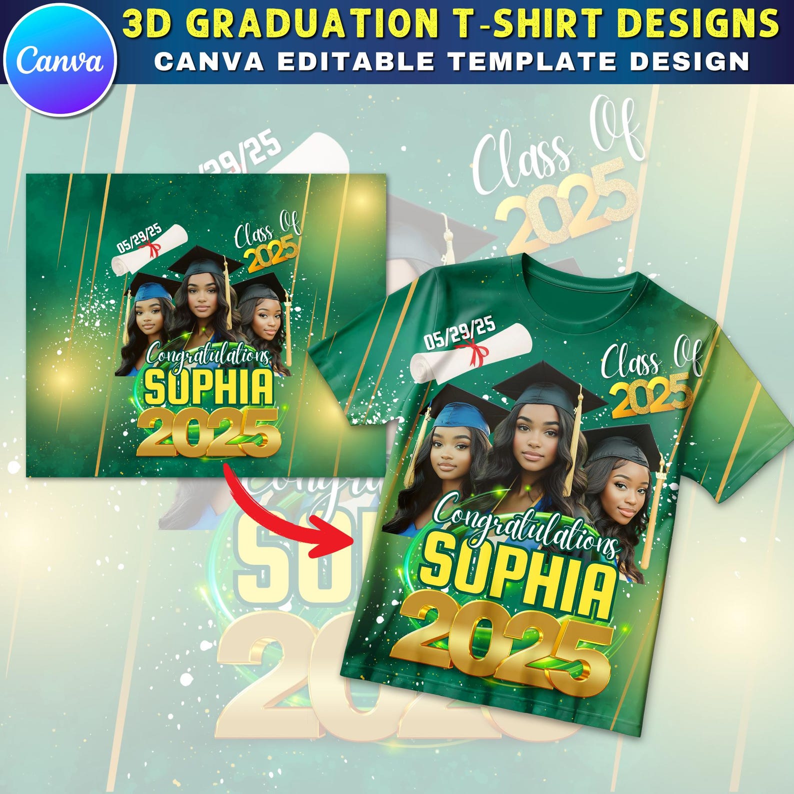 Graduation 3D Shirt Design, Green T-shirt Design Canva Template, 32x27 ...
