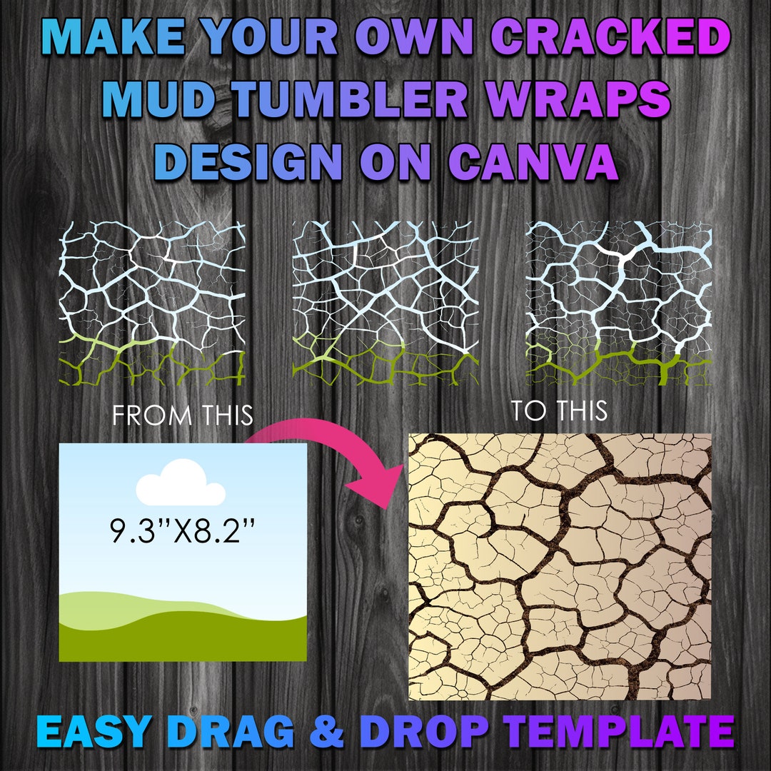 Design Your Own 20oz Skinny Tumbler Wraps With Cracked Mud Theme on ...
