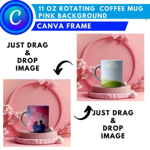 Canva 11oz Spinning Mug Mockup, Rotating Coffee Mug Mockup Canva Frame ...