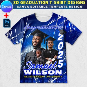 Graduation 3D Shirt Design, Blue T-shirt Design Canva Template, 32x27 ...