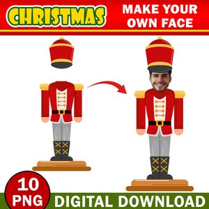 Christmas Add Your Own Nutcracker Photo Face, DIY Nutcracker Yourself ...