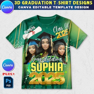 Graduation 3D Shirt Design, Green T-shirt Design Canva Template, 32x27 ...