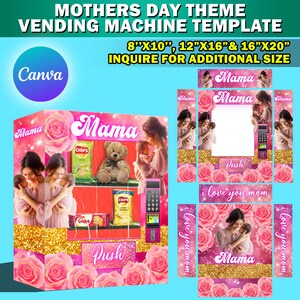 Mother's Day Vending Machine Template, Editable 8X10, 12x16 & 16x20 ...