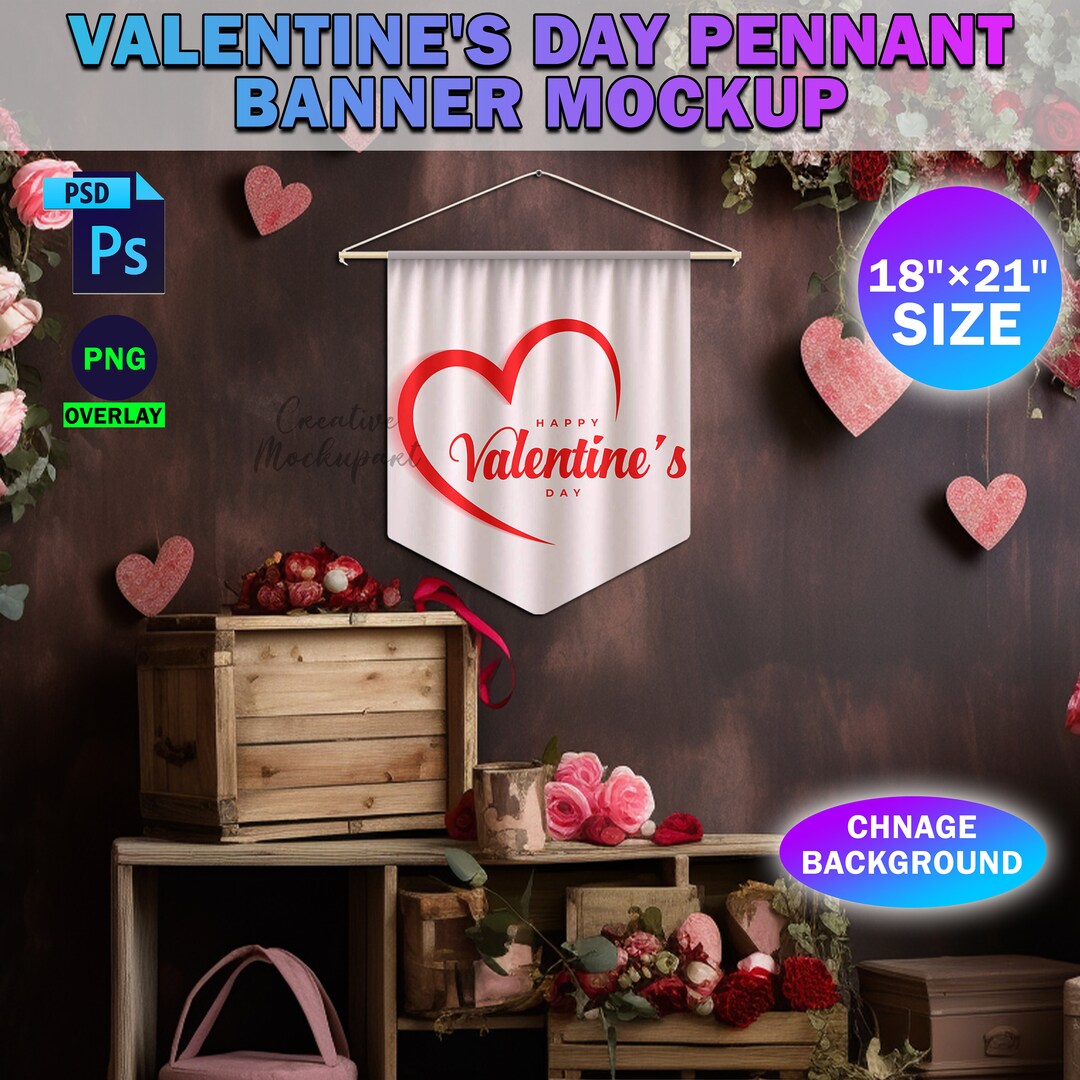 Pennant Banner 18 X 21 Mockup, Valentine's Day Background, Change ...