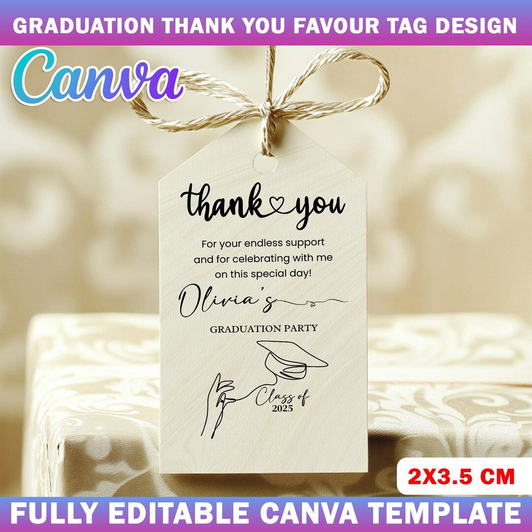 Class of 2025 Graduation Thank You Tag Template, Canva Grad Party Favor ...